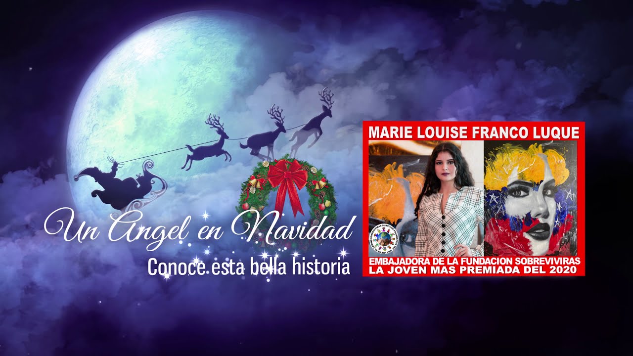 UN ANGEL EN NAVIDAD MARIE LOUISE FRANCO LUQUE. MLM - YouTube