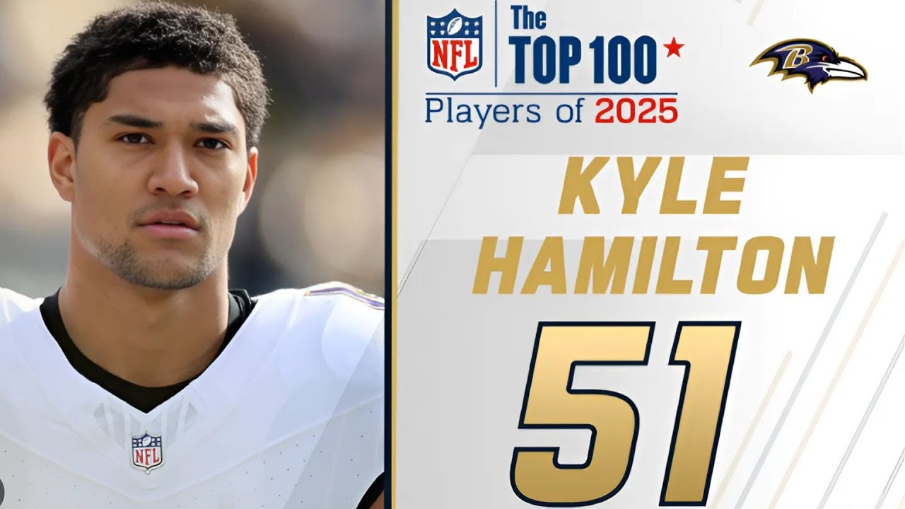 #51 Kyle Hamilton (S, Ravens) NFL Top 100 Players of 2025 - YouTube