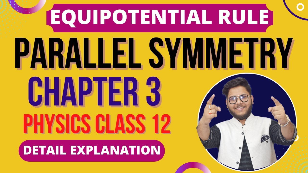 11. PARALLEL SYMMETRY IN ELECTRICAL CIRCUITS | EQUIPOTENTIAL RULE ...