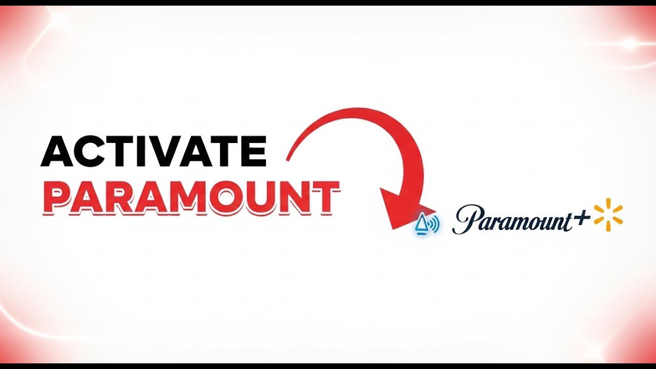 How To Activate Paramount Plus With Walmart Plus Tutorial - YouTube