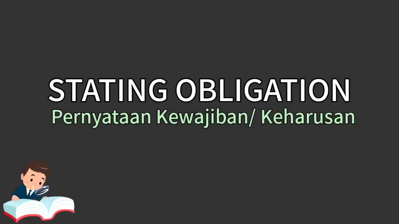 Belajar "stating obligation" materi Bahasa Inggris kelas 8 kd 3.3 - YouTube