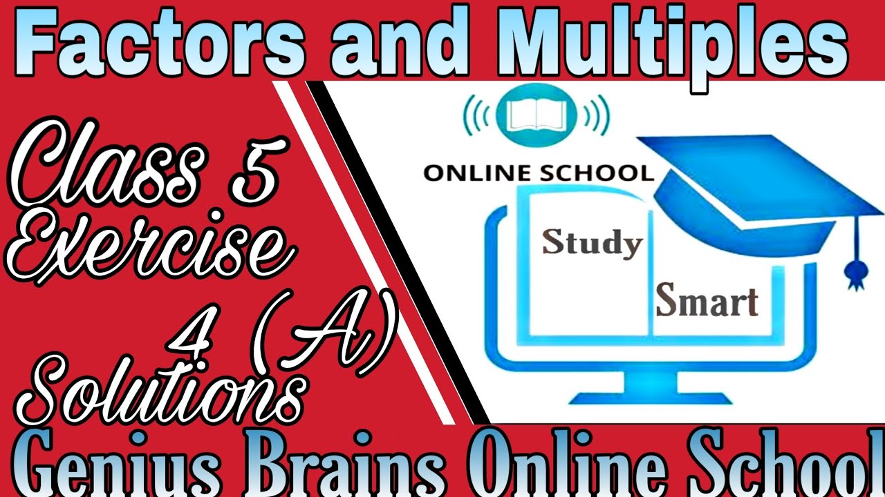 Factors and multiples class 5 Exercise 4(A) - YouTube