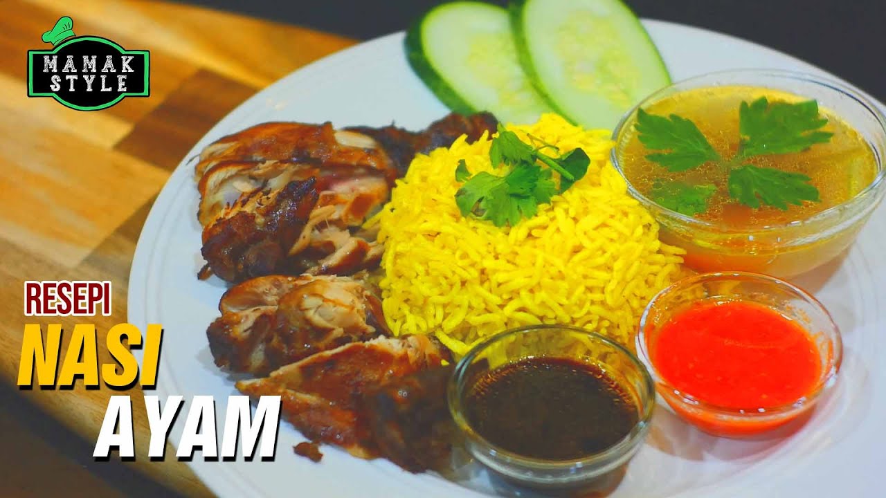Nasi Ayam Legend Resepi Penuh dan Senang dicuba | Chicken Rice | Full ...