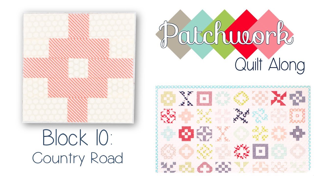 Patchwork Quilt Along Block 10 - Country Road - Fat Quarter Shop - YouTube