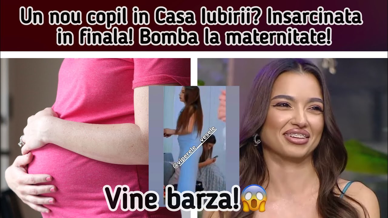 Un nou copil in Casa Iubirii? Insarcinata in finala! Bomba la ...