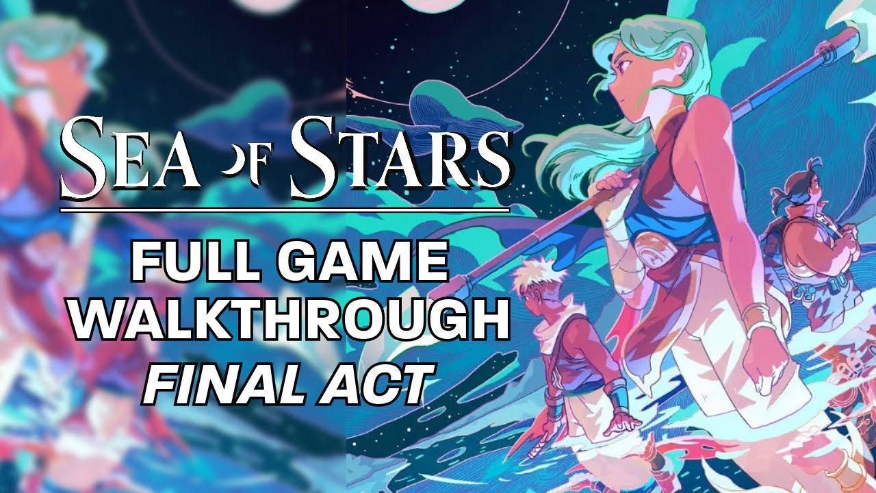 Sea of Stars Full Game Walkthrough (No Commentary) - Act 3: The Regular ...