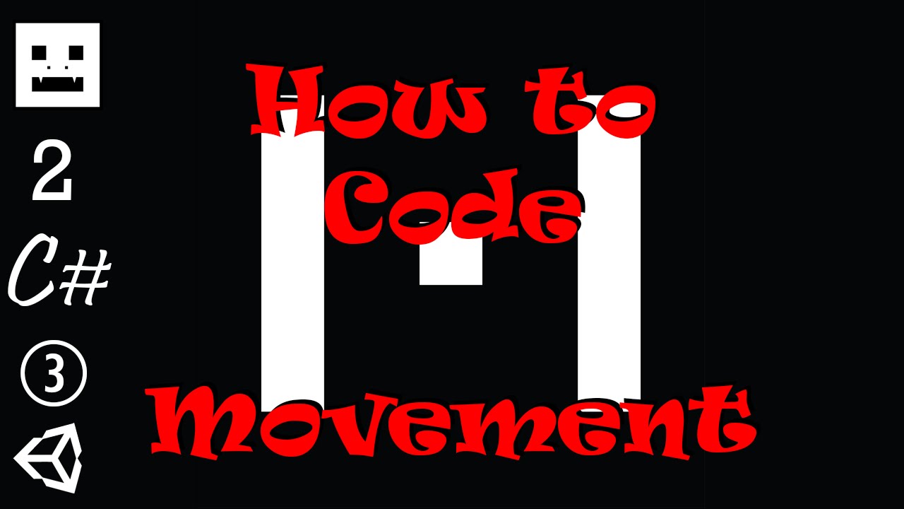 How to make a Video Game in Unity - PLAYER MOVEMENT (E02) - YouTube