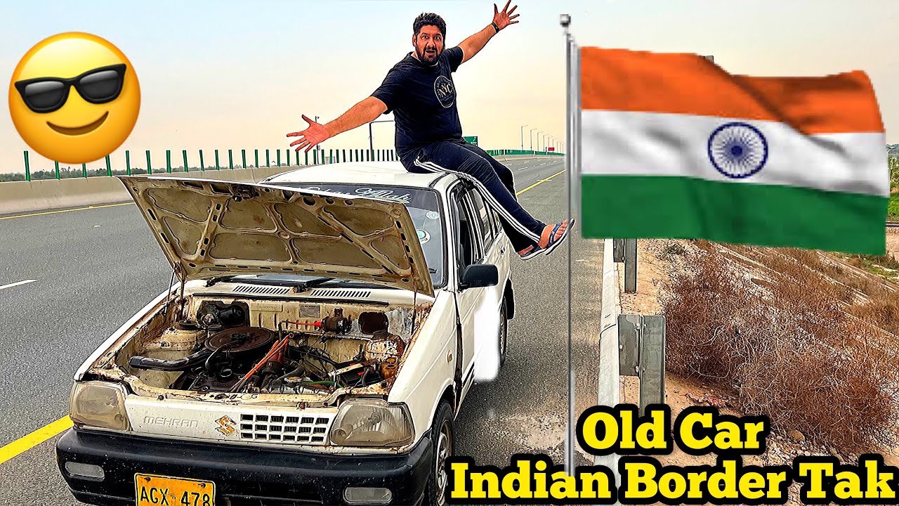 Purani Gari May India border Tak ? - YouTube