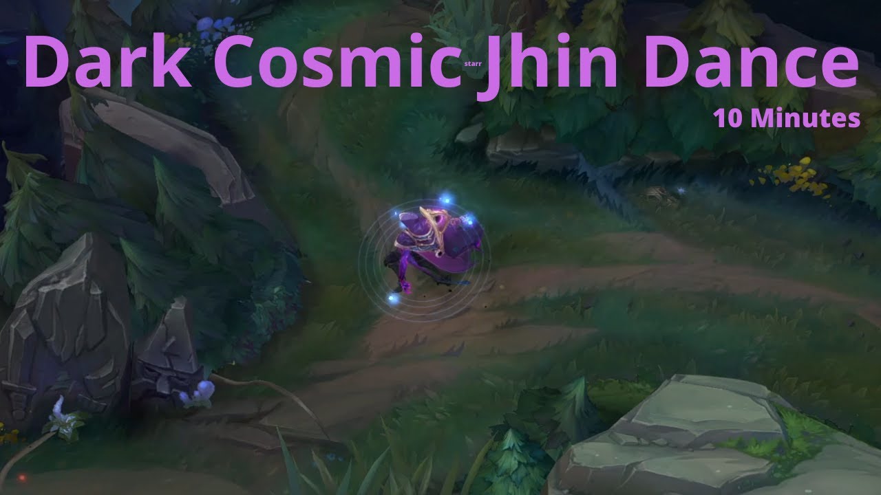 Dark Cosmic Jhin Dance 10 minutes - YouTube