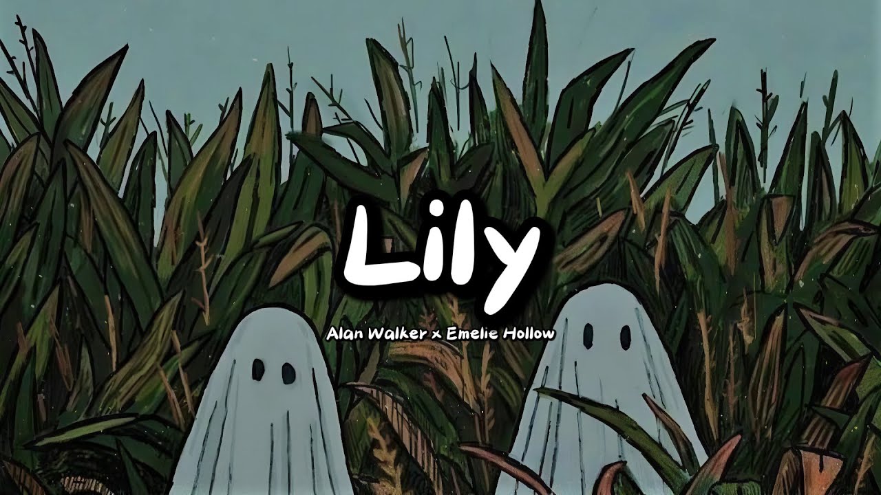 Alan Walker, K-391 & Emelie Hollow - Lily (Lyrics) - YouTube