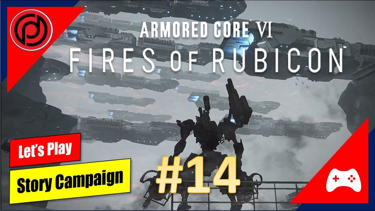 WAR IS COMING! | Let's Play Armored Core 6: Fires of Rubicon #14 [In ...