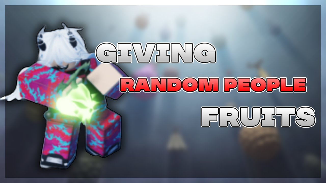 Giving out OP fruits to Random people in A One Piece Game - YouTube
