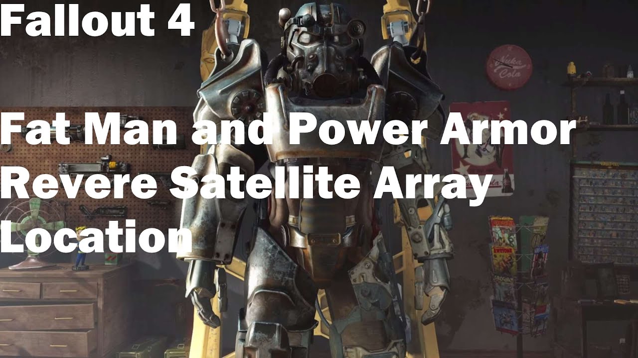 Fallout 4 Revere Satellite Array Fat Man and Power Armor Location - YouTube