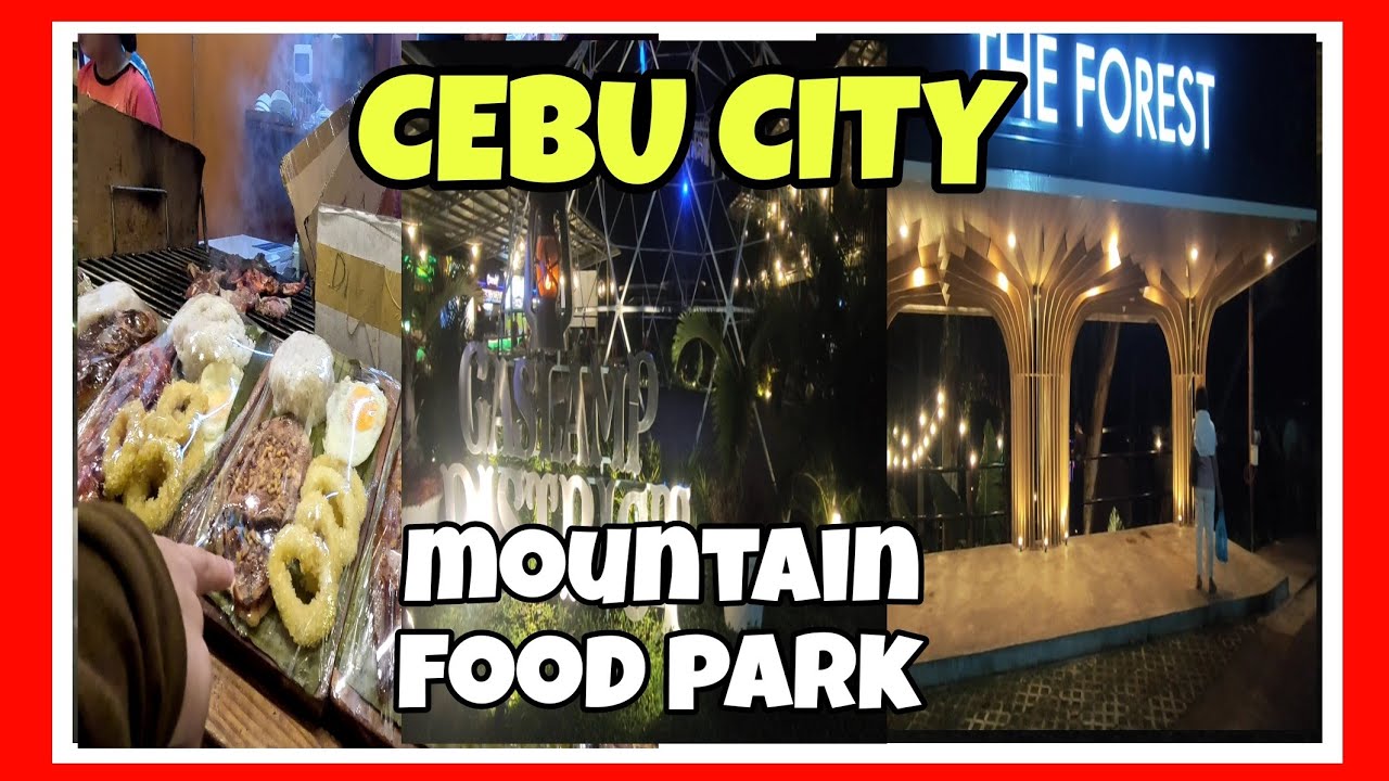 CEBU CITY 🇵🇭 | MOUNTAIN FOOD PARK BARANGAY BUSAY | CEBU PHILIPPINES.🙋‍♂ ...