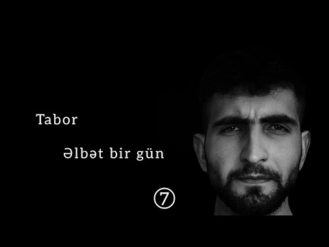 Tabor- Əlbət bir gün ( Official Video )