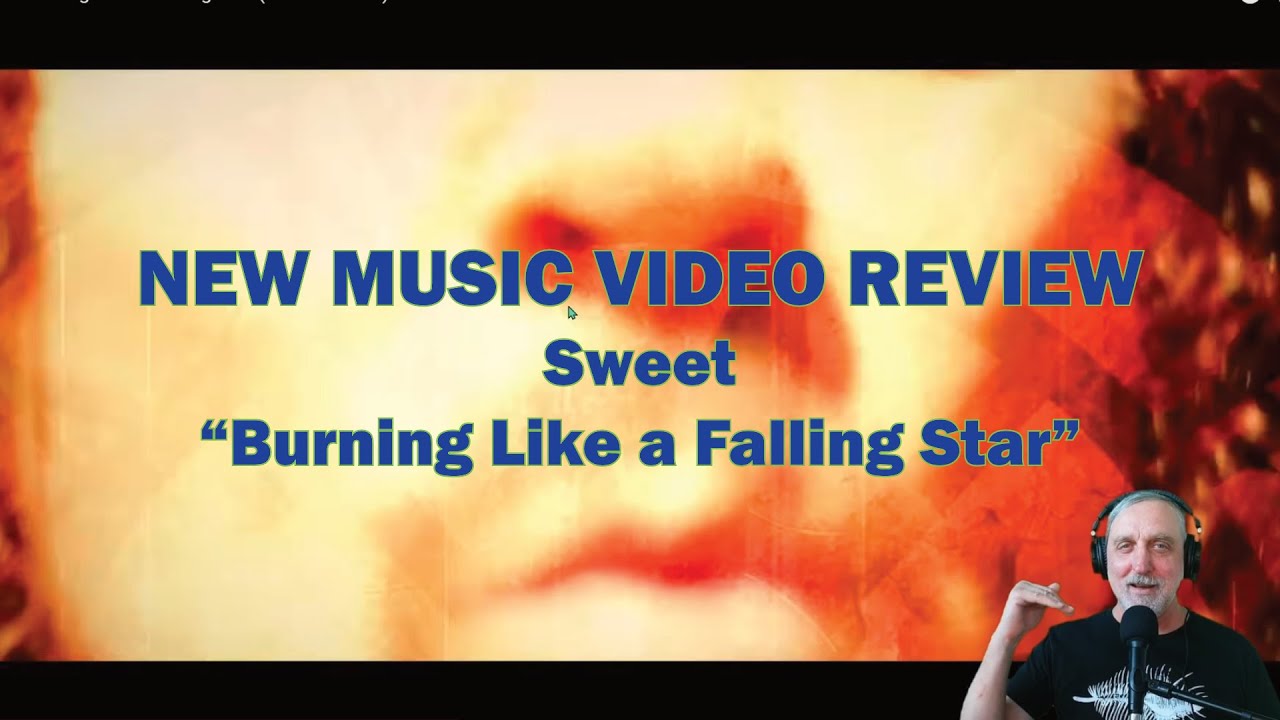 NEW MUSIC VIDEO REVIEW - Sweet "Burning Like a Falling Star" - YouTube