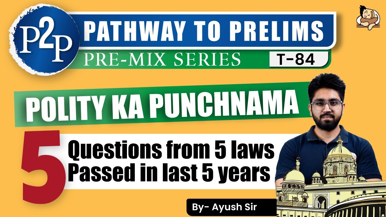 Five Tricky MCQs from Laws Passed in Last 5 Years for UPSC Prelims 2024 ...