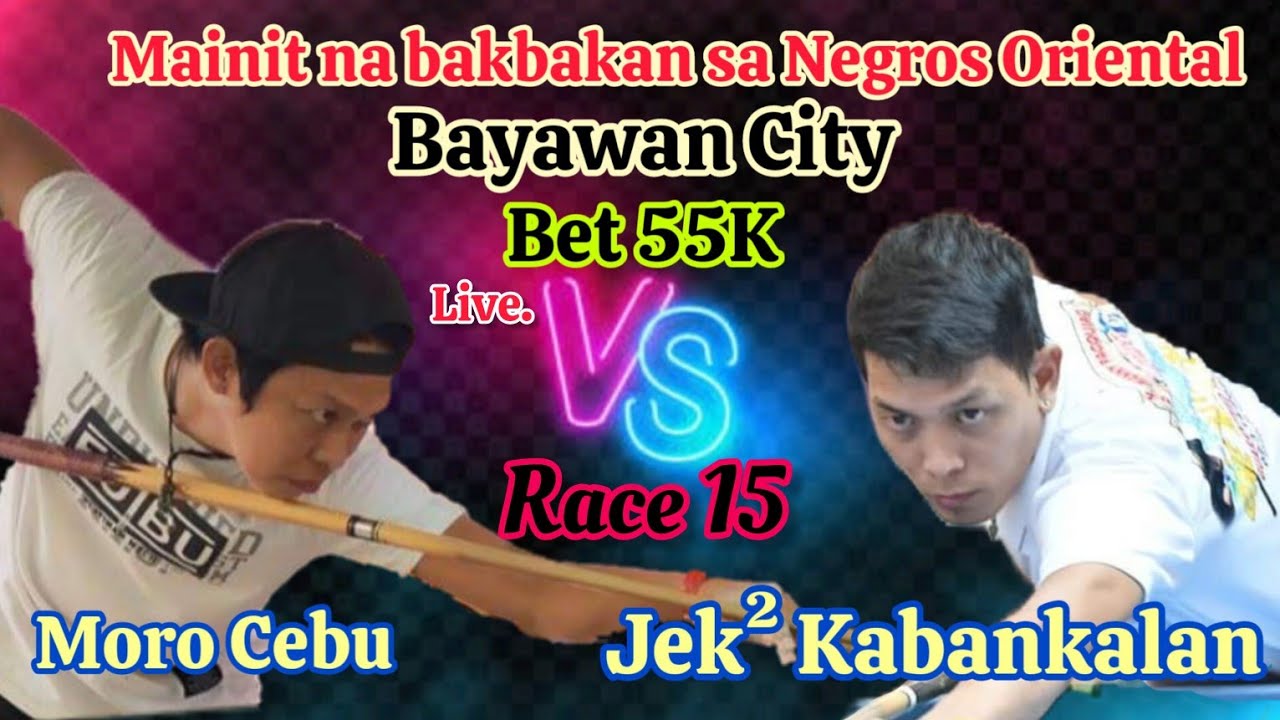 Bakbakan sa Bayawan, Jek²Kabankalan 🆚️ Moro Cebu, bet 55K Race 15 - YouTube