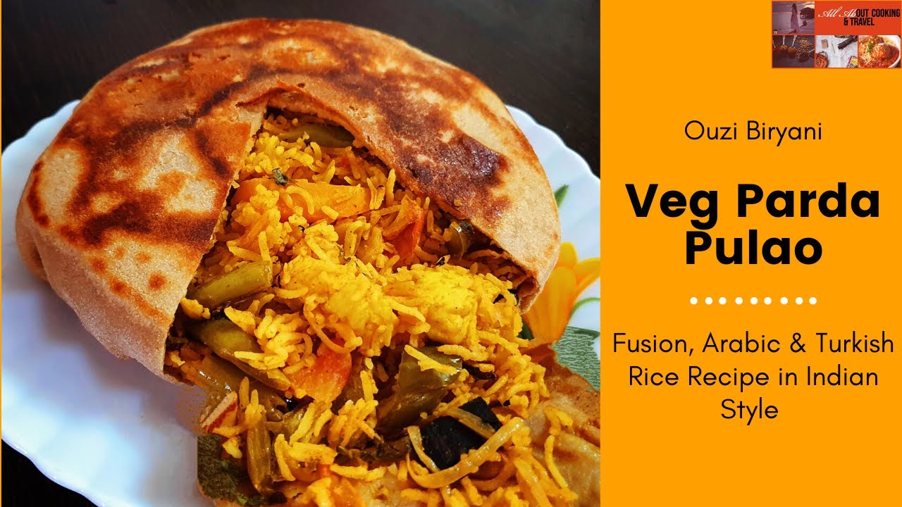 Parda pulao recipe | No oven very simple recipe parda biryani | Ouzi ...