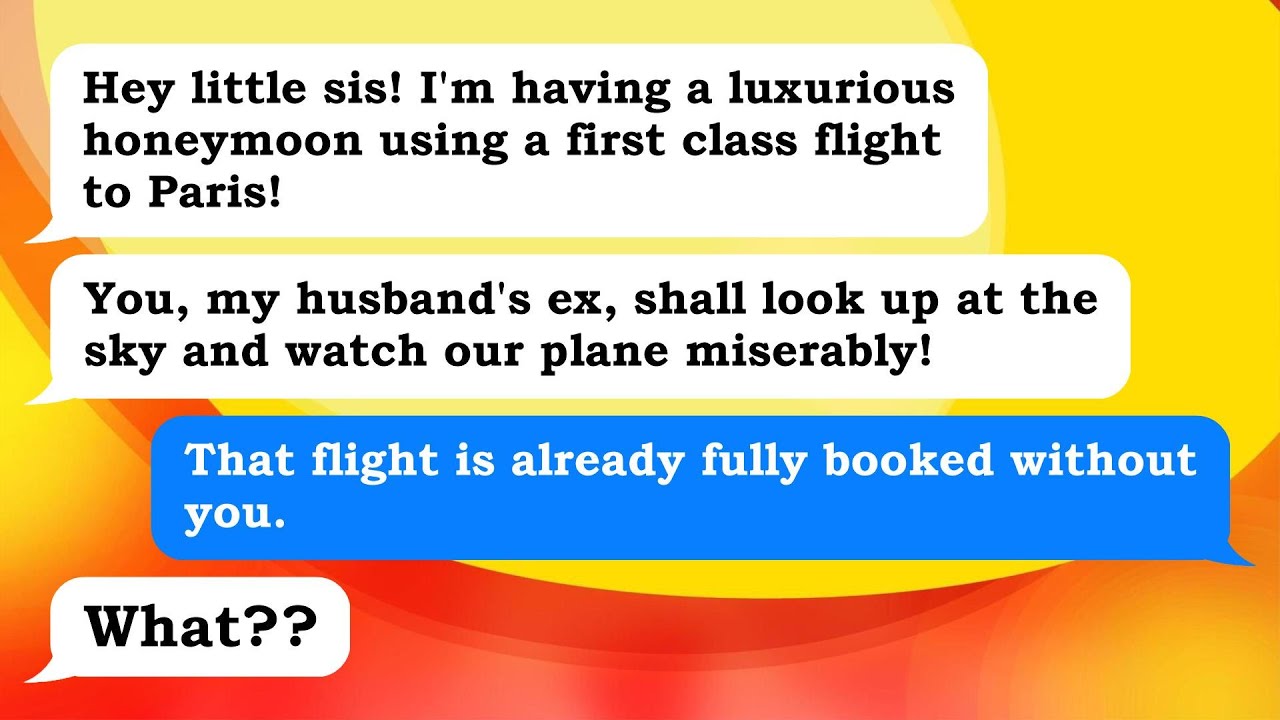 My sister, who took my husband, boasts about her first-class honeymoon ...