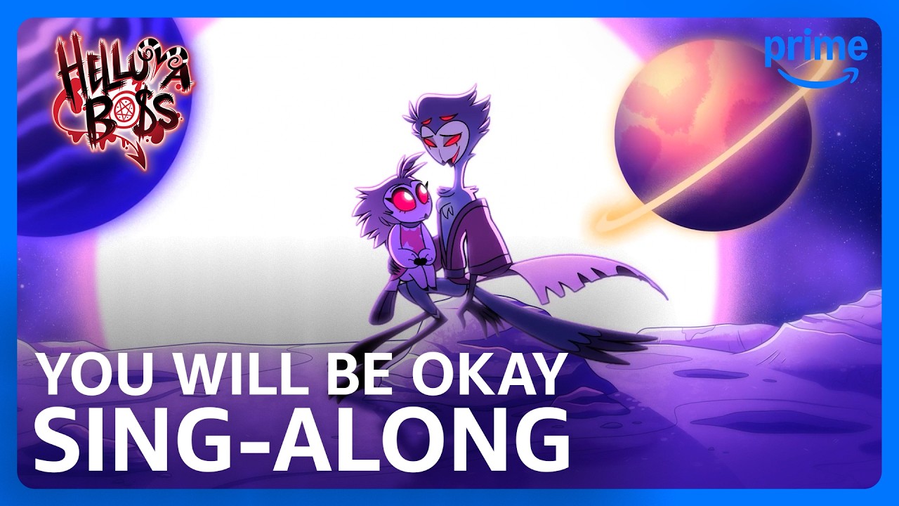 You Will Be Okay Sing-Along | Helluva Boss | Prime Video - YouTube