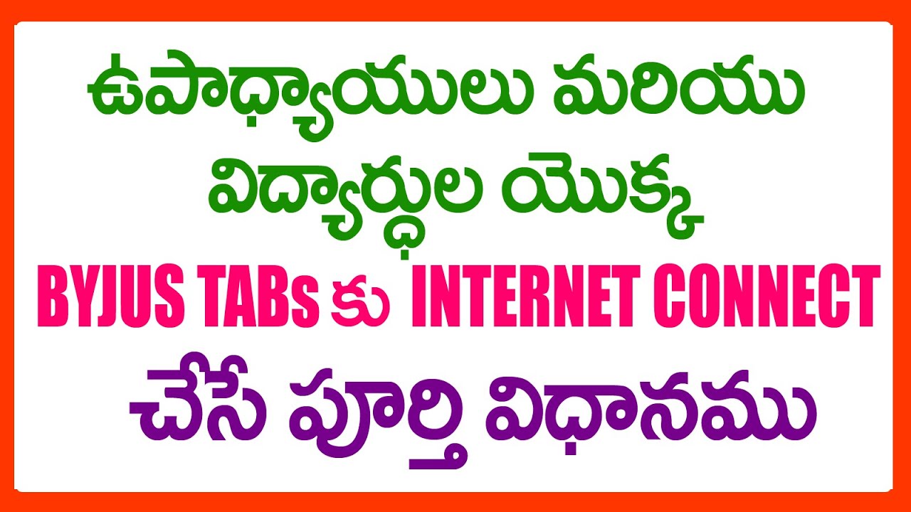 HOW TO CONNECT INTERNET TO BYJUS TABS OF AP TEACHERS & STUDENTS Devices ...