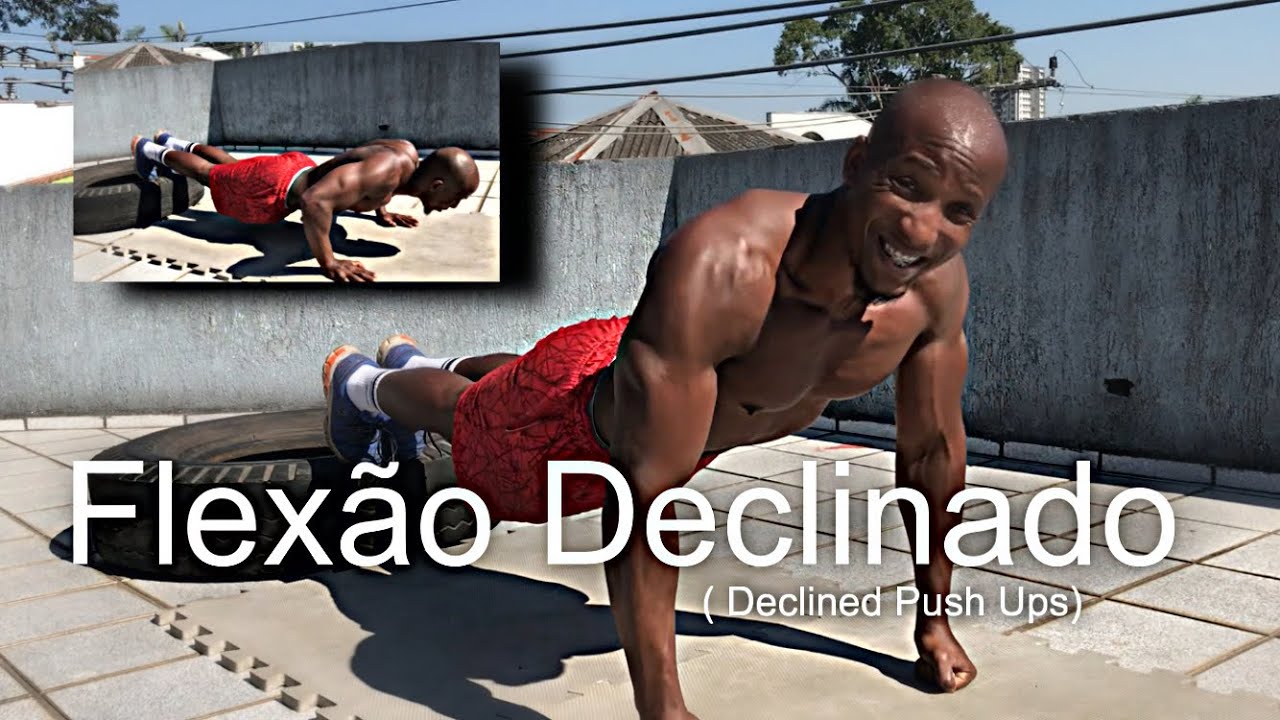 Como treina FLEXÃO DECLINADA | Declined Push Ups - YouTube