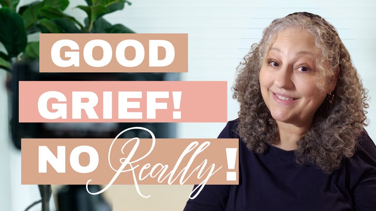Good Grief! My First Year Through Widowhood. - YouTube