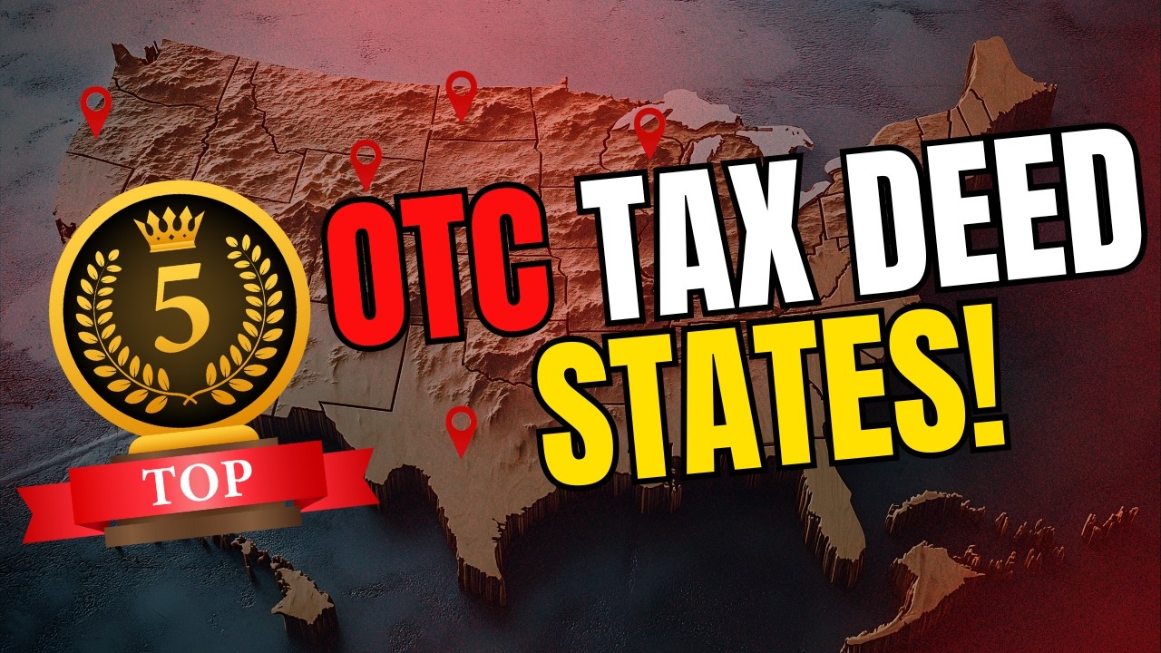 Top 5 OTC Tax Deed States Today! Dirt Cheap Property Here - YouTube