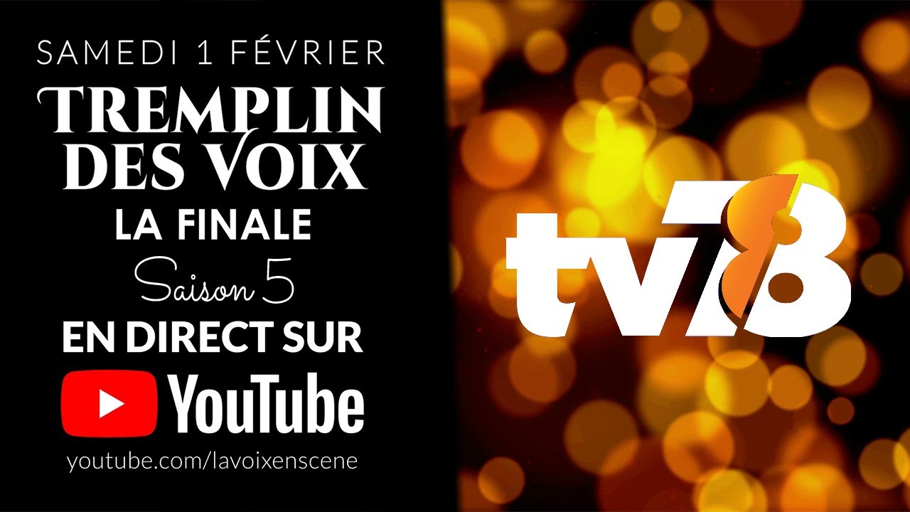 En direct sur TV78 ! | TREMPLIN DES VOIX - Saison 5 - YouTube