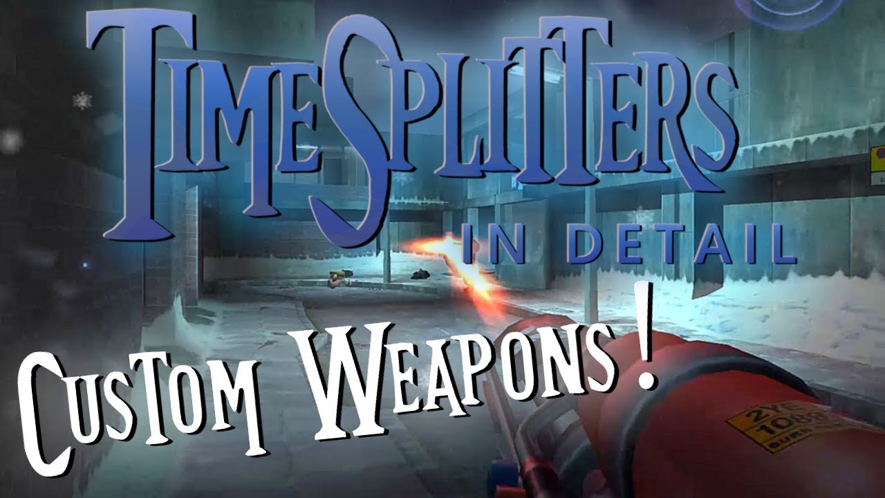 TimeSplitters 2: Custom Weapons Mod! - YouTube