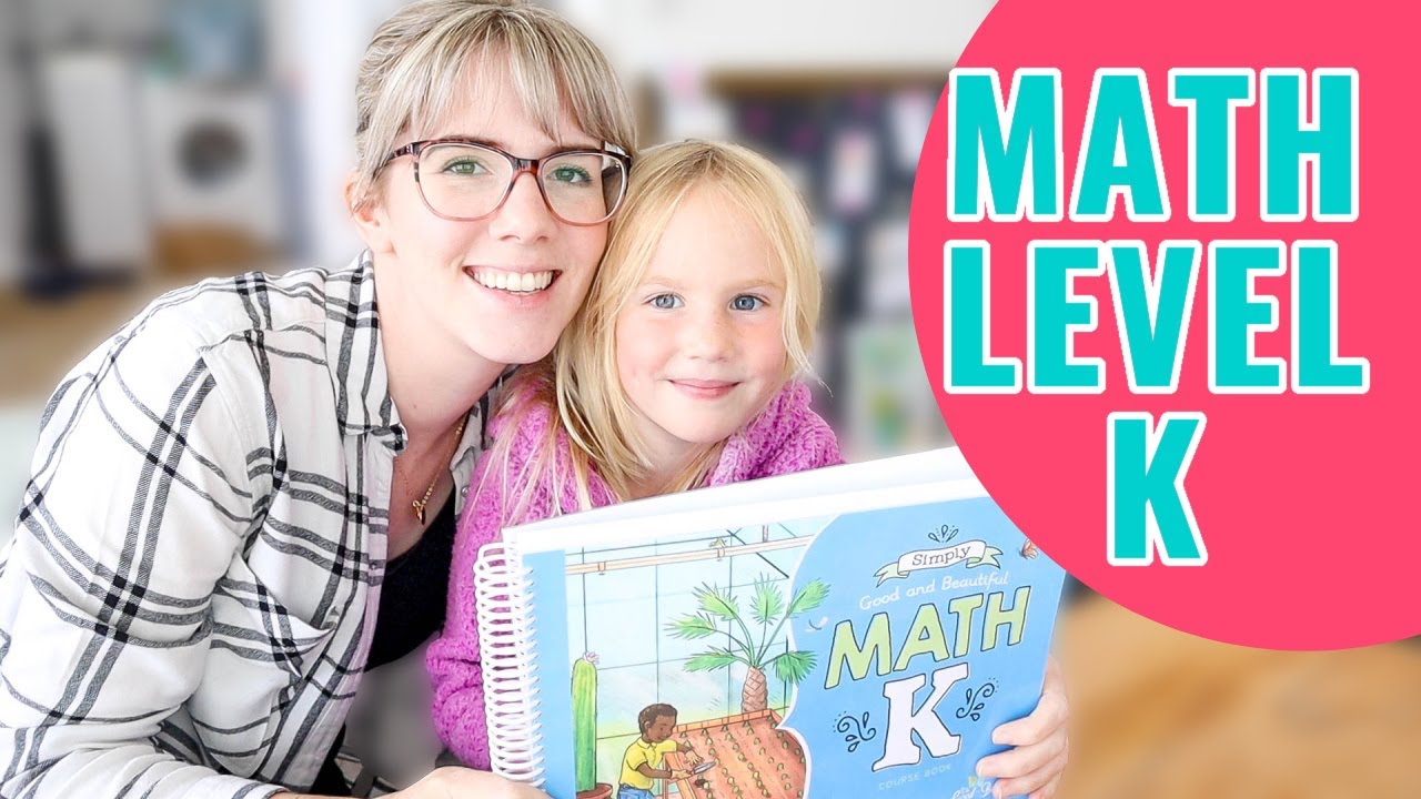 DO A MATH LESSON WITH US | The Good & The Beautiful Level K Math ...