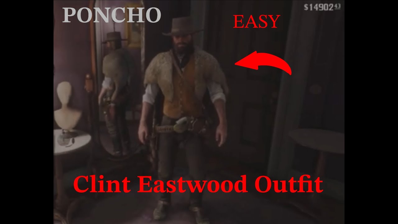 How to make Clint Eastwood outfit and poncho in rdr2. Easy, no mods ...