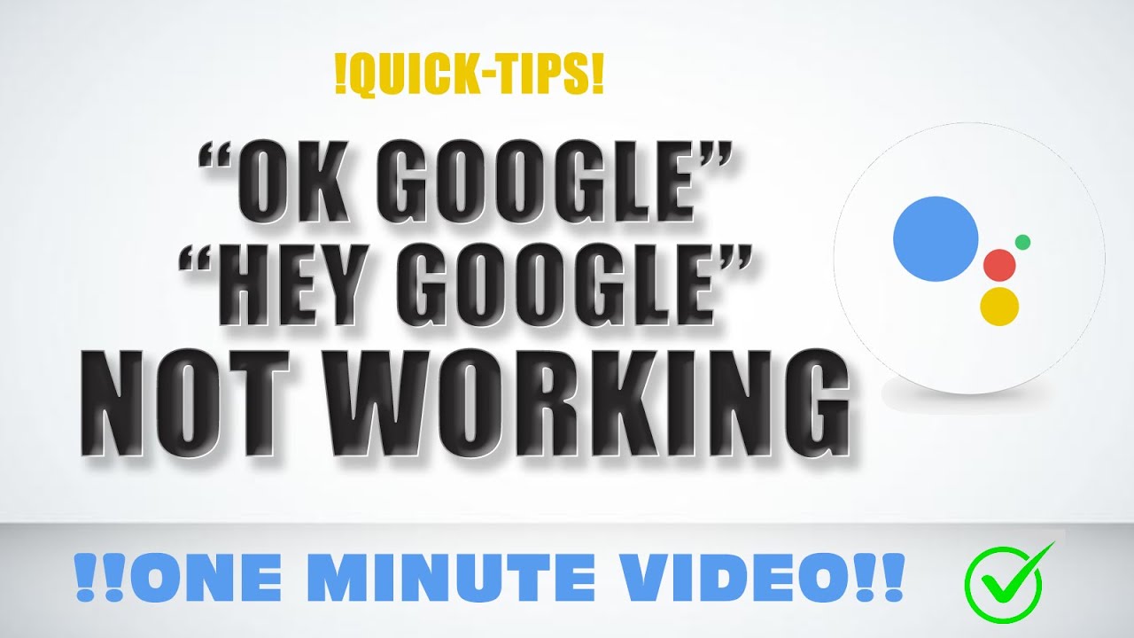 1 MINUTE FIX Google Assistant Hey Google OK Google Not Working 1-minute-fix-google-assistant-hey-google-ok-google-not-working