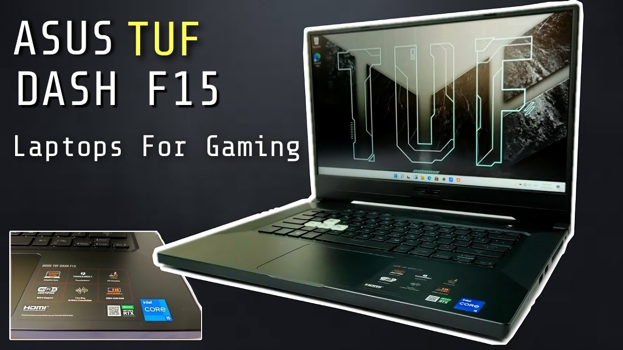 ASUS TUF DASH F15 Gaming Laptop- Unboxing, Windows 11 Set-up - YouTube
