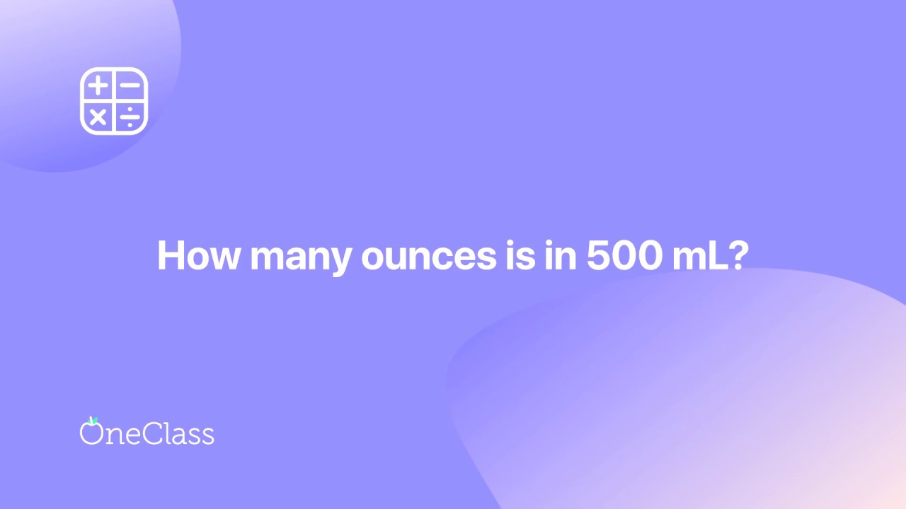 500ml Is How Many Ounces YouTube