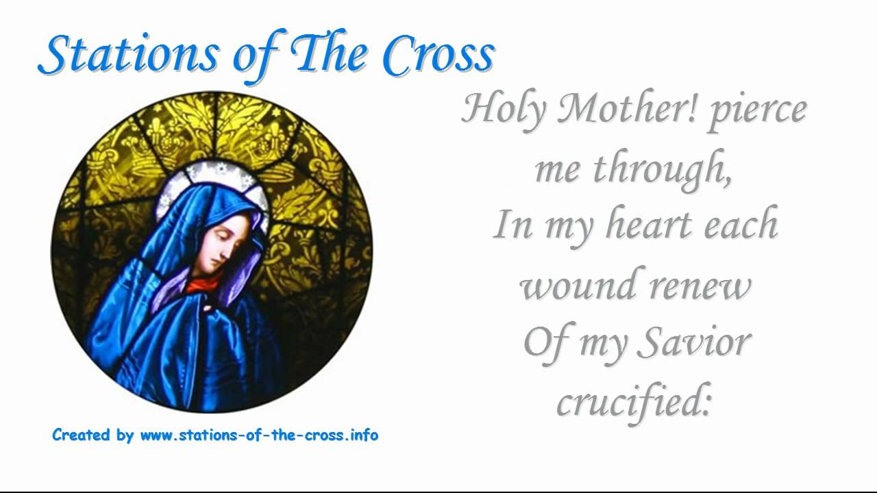Stations of The Cross - Stabat Mater Prayer - Way of The Cross ╆╆ - YouTube