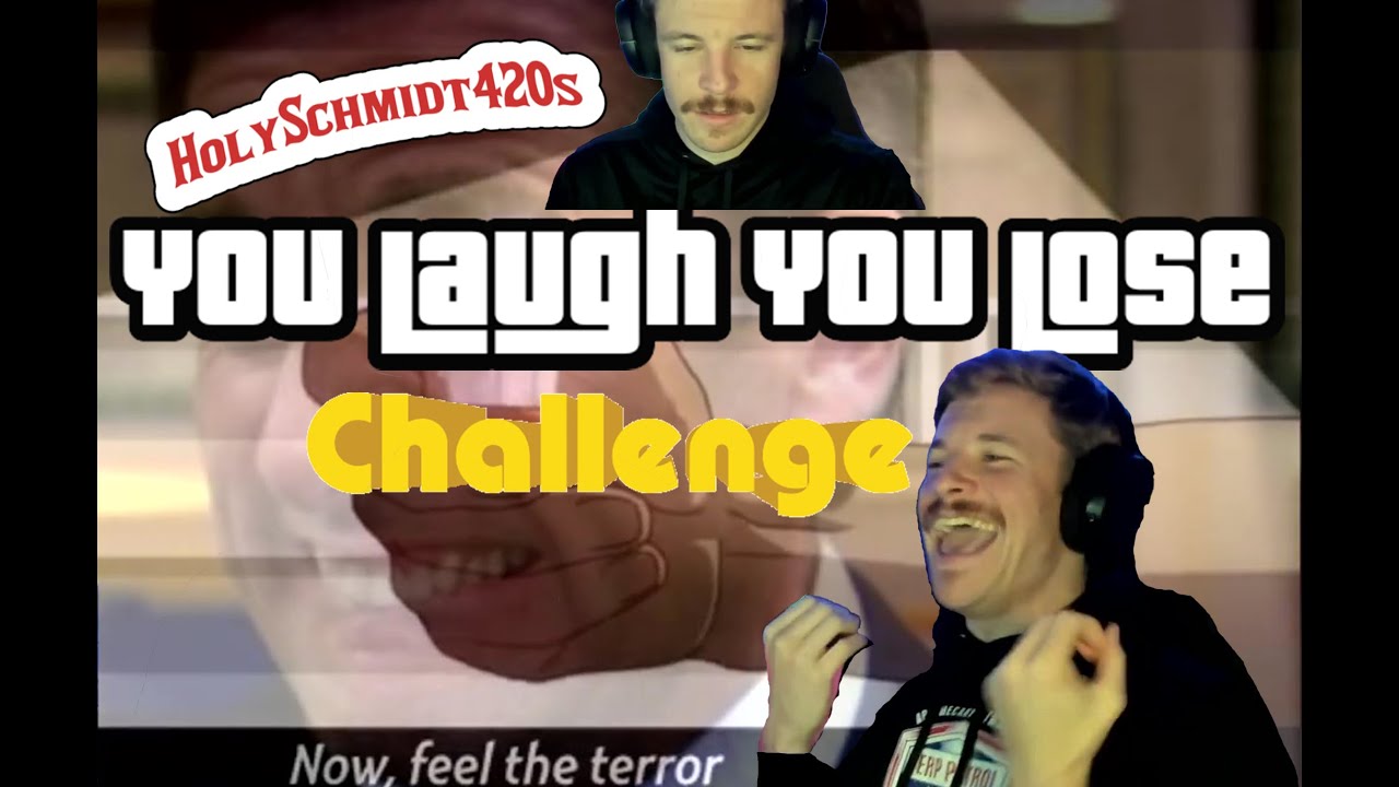 HolySchmidt420's You Laugh You Lose 100% Impossible Challenge! - YouTube