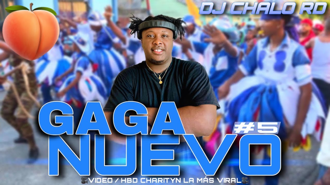 🍑GAGA NUEVO #5 | GAGA HAITIANO🥁 - MEZCLADO POR DJ CHALO RD.🪘 - YouTube