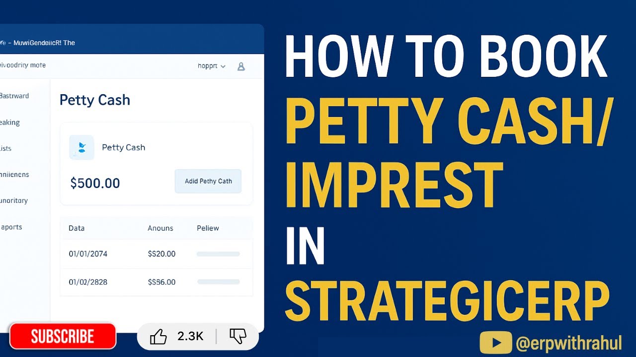 How to Book Petty Cash / Imprest in StrategicERP | Step-by-Step ...