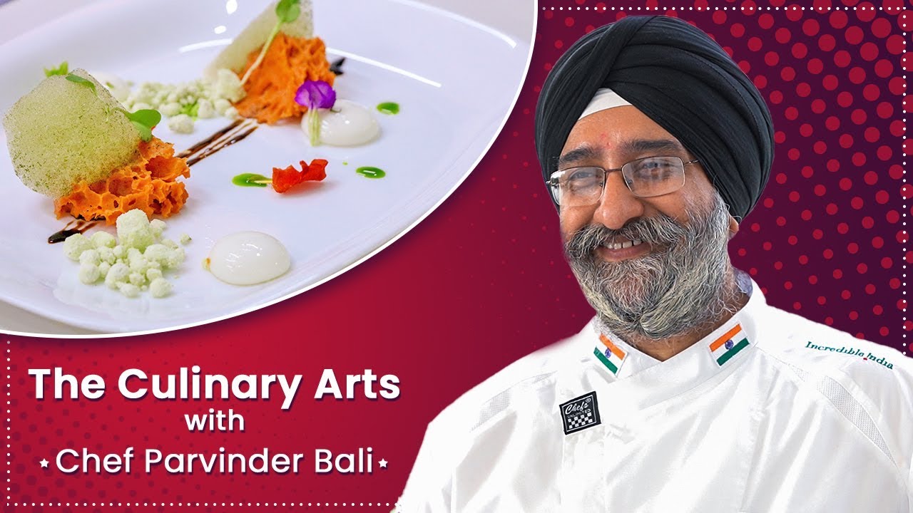 Decoding the Culinary Arts with Corporate Chef Parvinder Bali - YouTube