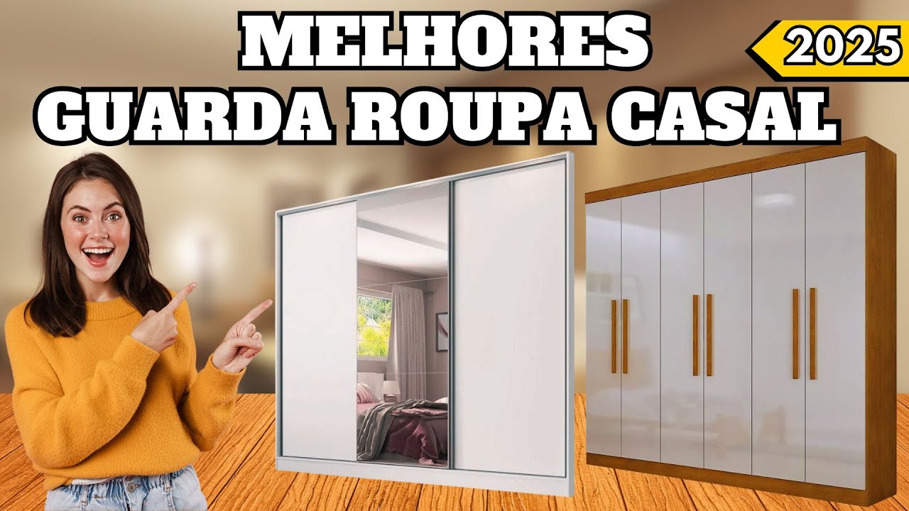 Os 3 Melhores Guarda-Roupas de Casal Custo-Benefício de 2025! Confira o ...