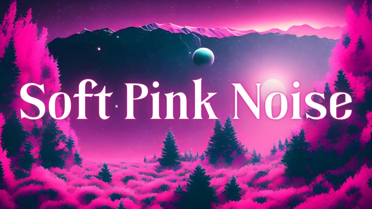 Pink Noise for Sleeping, Mind Calming (Stop Anxiety) Studying ...