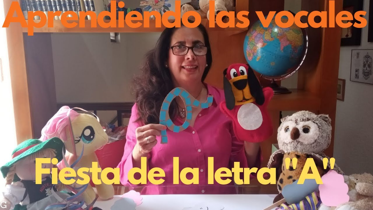 Aprendiendo la vocal "A" - YouTube