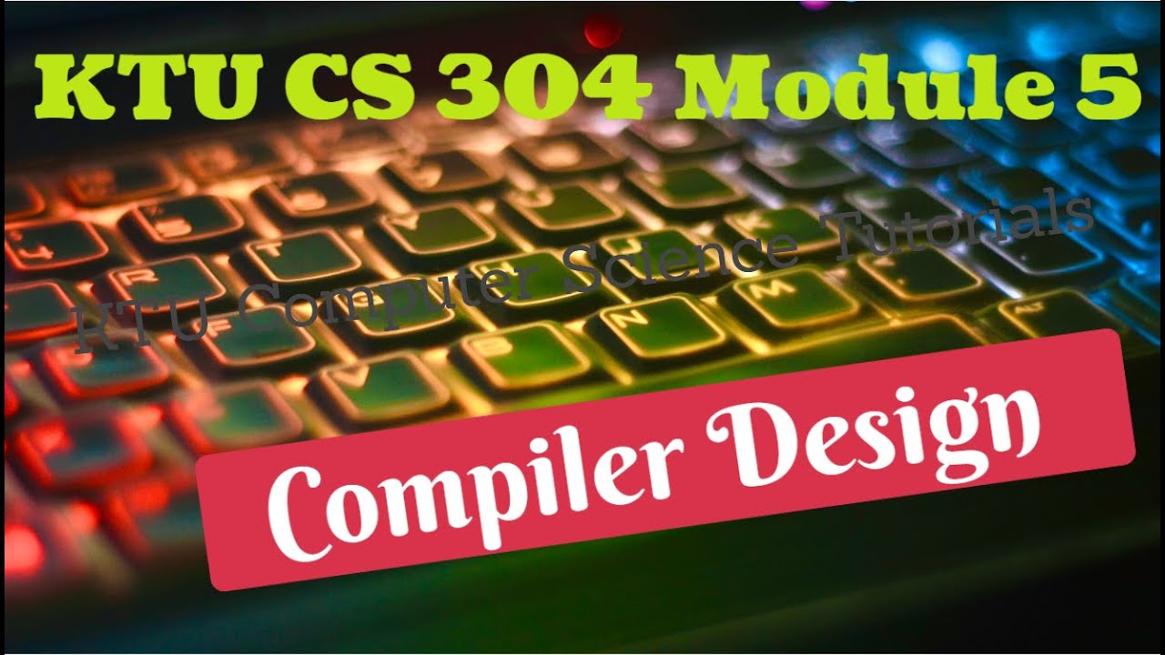 Assignment Statement-SDT-Syntax Tree-Three Address Code(KTU CS 304 Compiler Design-S6CS/IT ...