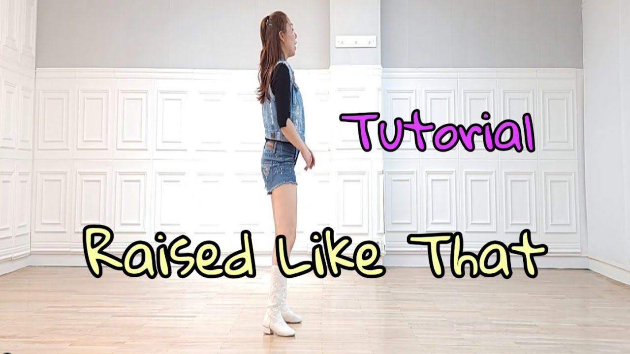 Raised Like That - Line Dance (Tutorial) - YouTube