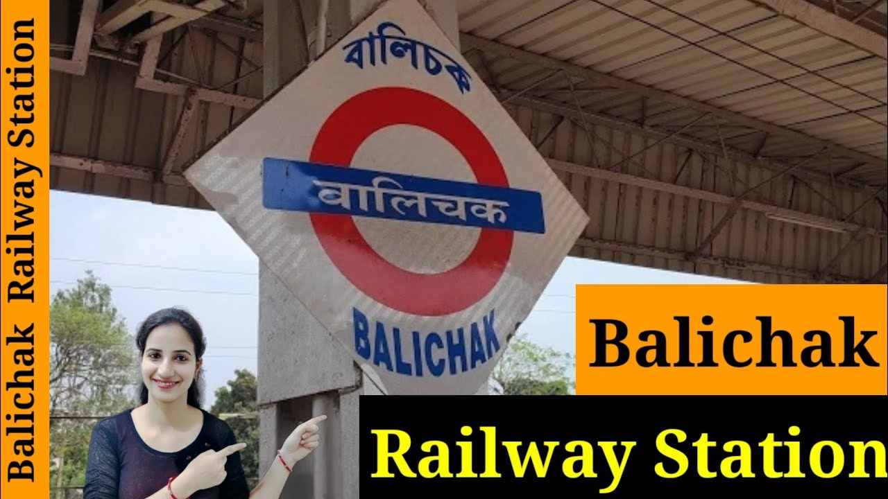 Balichak Railway Station/BCK : Trains Timetable, Station Code ...