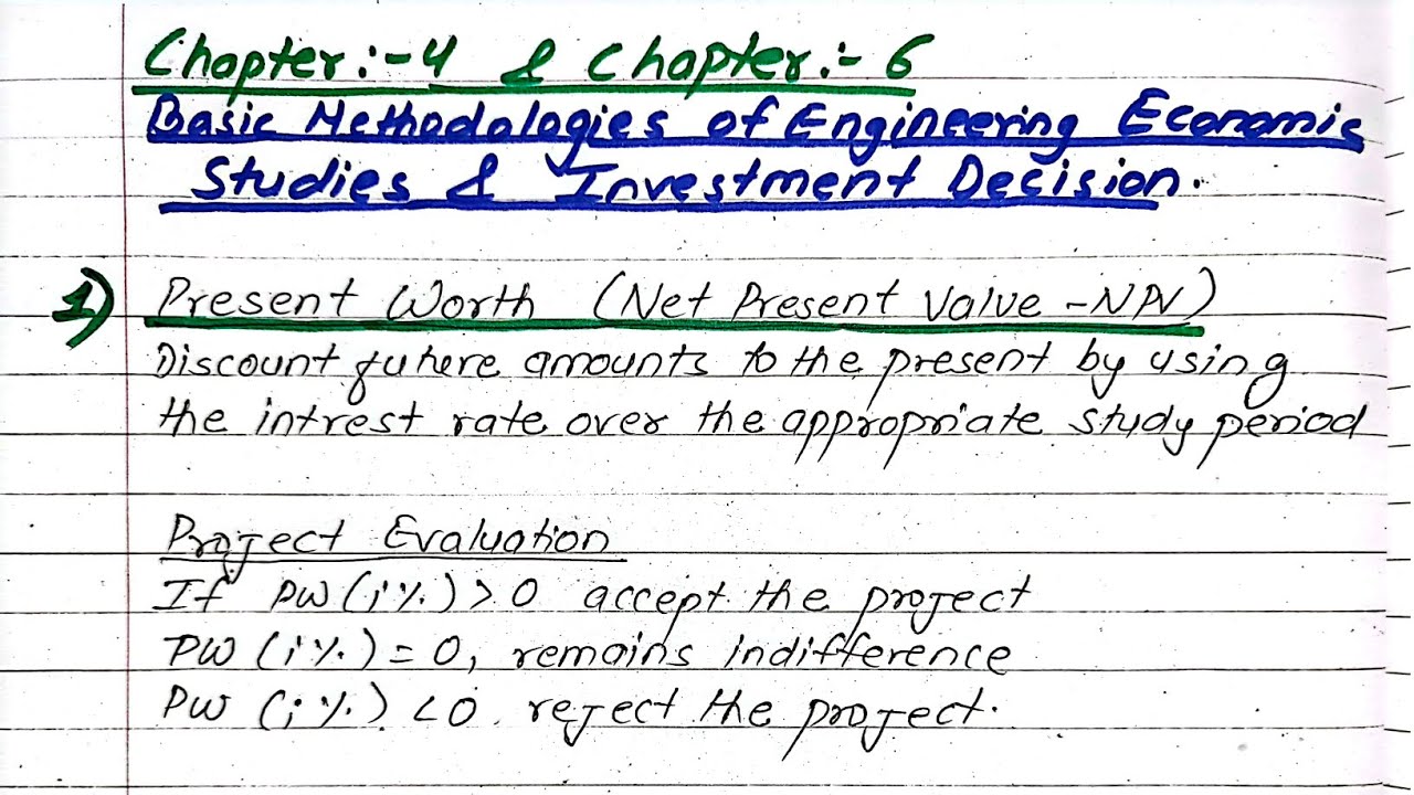 Unit:4 & Unit:6 | Present Worth Method | NPV Method | Economics ...