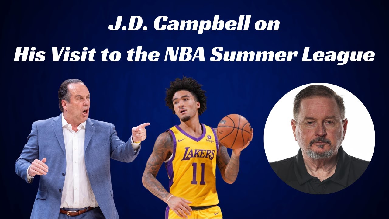 J.D. Campbell on His Visit to the NBA Summer League - YouTube