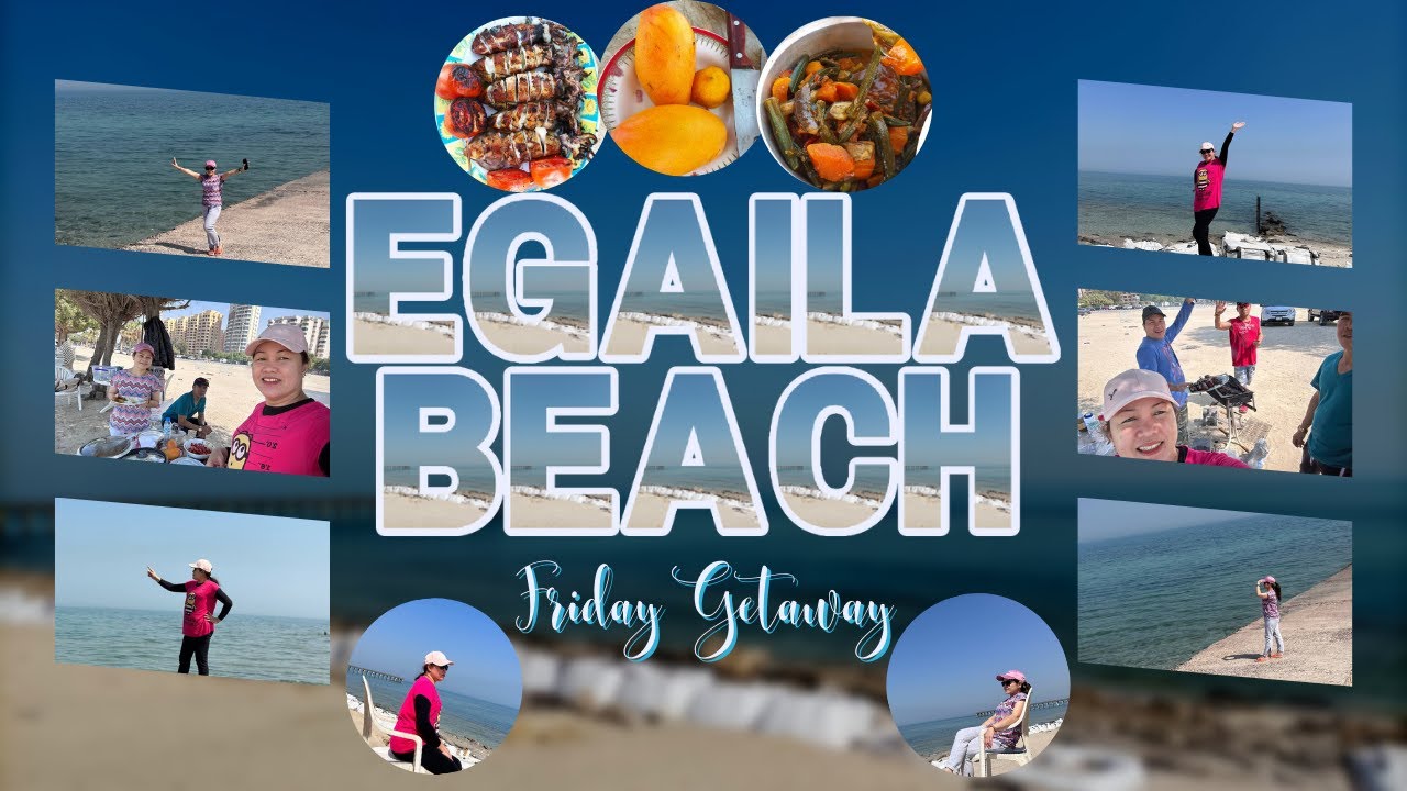 Friday Getaway at Egaila Beach | Kuwait Beach - YouTube